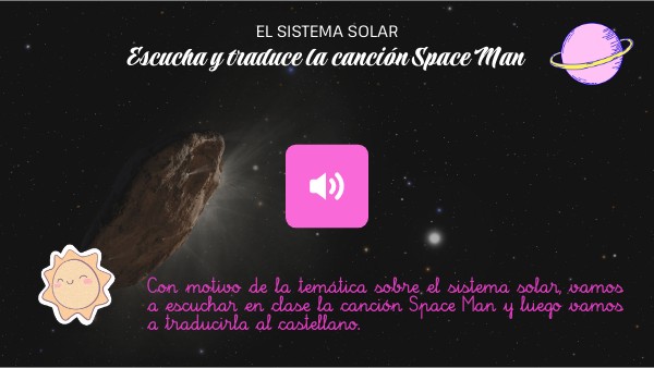 Escucha y traduce la canción Space man | Genially