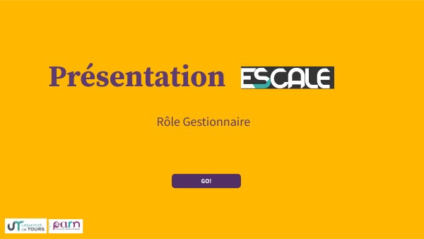 Escale rôle gestionnaire GT | Genially