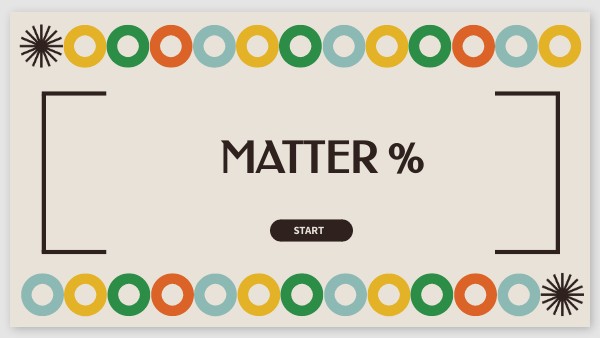 Matter | Genially