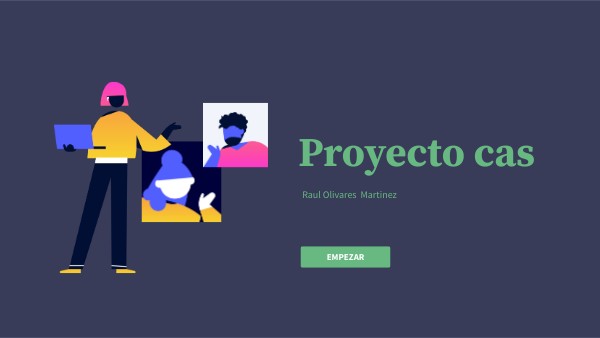 Proyecto cas | Genially