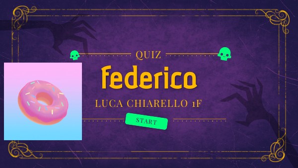 Federico QUIZ | Genially