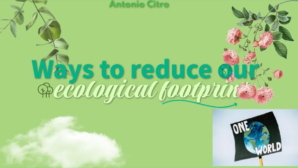 Our ecological footprint | Genially