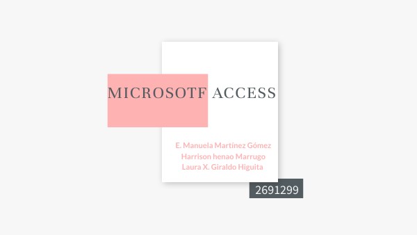 PRESENTACIÓN MICROSOFT ACCESS | Genially