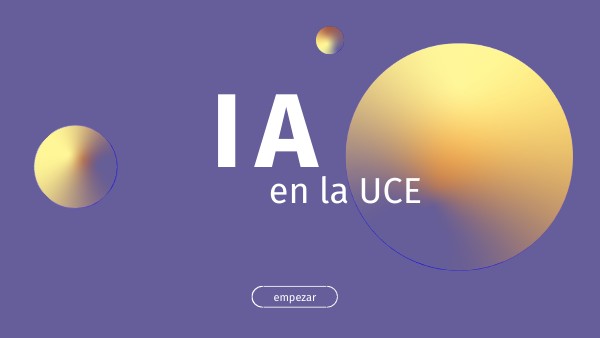 IA en la UCE | Genially