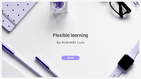 flexible learning | Genially