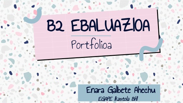 B2 - Portfolioa | Genially
