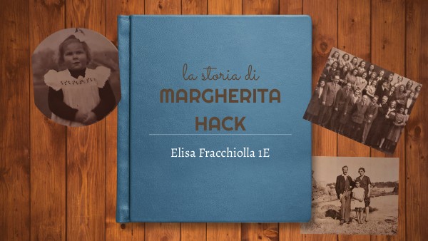 MARGHERITA HACK | Genially
