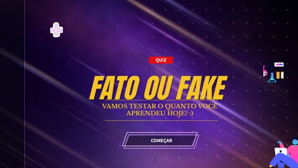 FATO OU FAKE | Genially