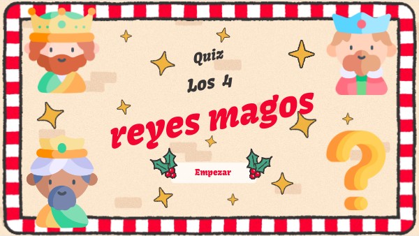 Quiz Los 4 reyes magos