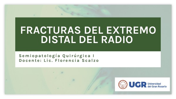 FRACTURA DEL EXTREMO DISTAL DEL RADIO | Genially