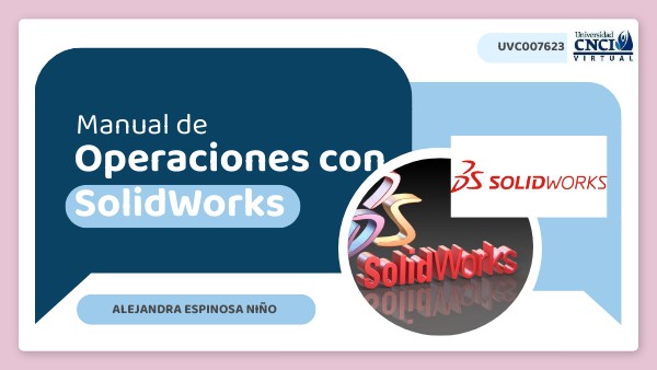 MANUAL DE OPERACIONES DE SolidWorks. | Genially