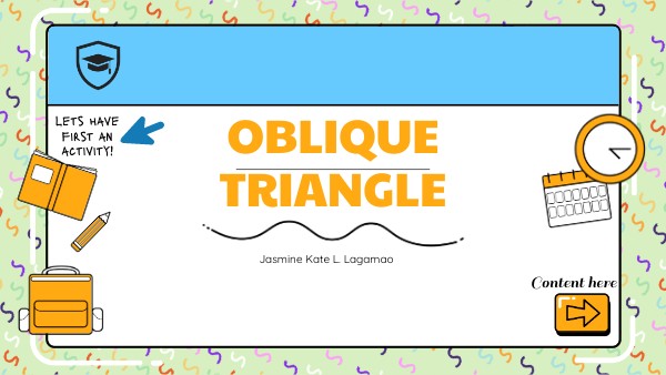 Oblique triangles