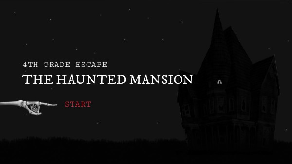 4th Grade Escape the Haunted Mansion