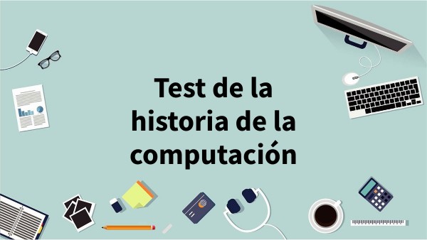 Test de la computación | Genially