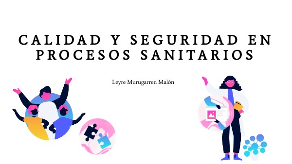 Calidad y seguridad en salud