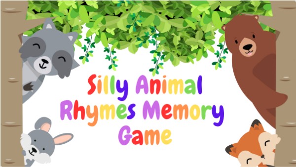 Silly Animal Rhymes Memory Game | Genially