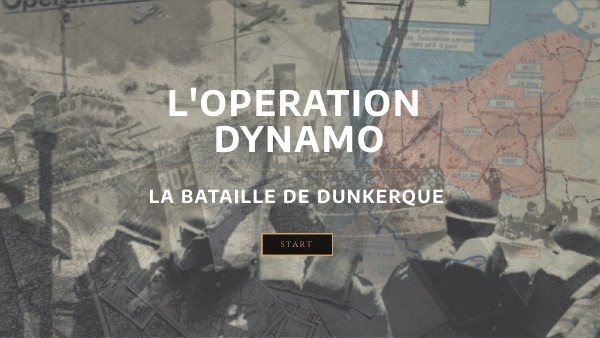 L'OPERATION DYNAMO | Genially