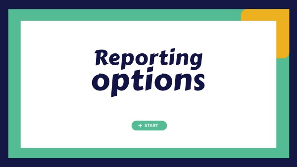 Reporting Options | Genially