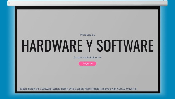 Trabajo Hardware y Software; Sandra Martín 1ºR