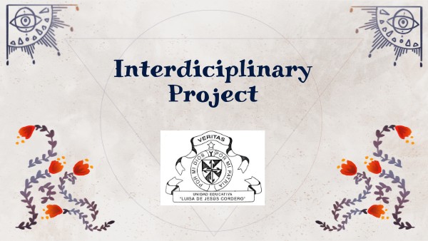 Interdiciplinary Project | Genially
