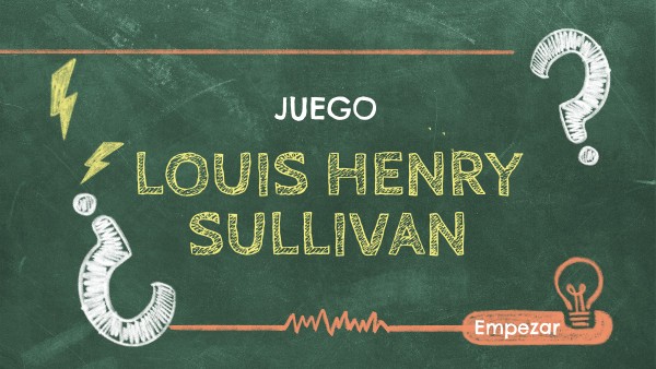 Louis Henry Sullivan | Genially