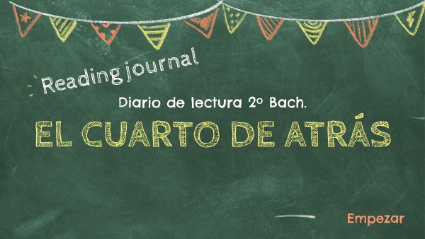 Reading journal El cuarto de atrás | Genially