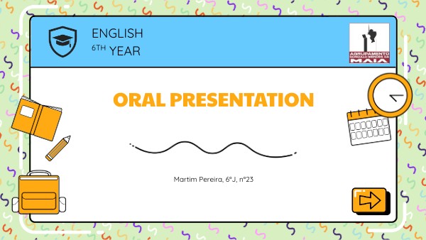 Oral Presentation - 2nd term | Genially