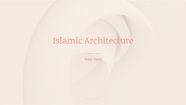Islamic Architecture | Genially