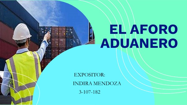 EL AFORO ADUANERO