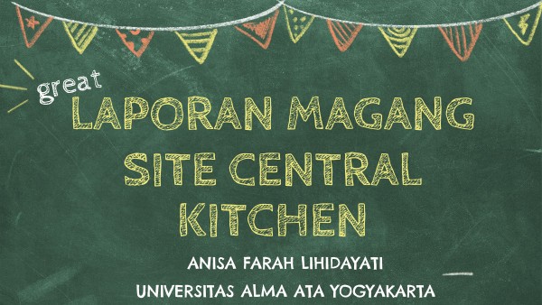 Magang Gizi - Central Kitchen | Genially