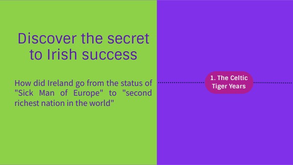 The Celtic Tiger | Genially