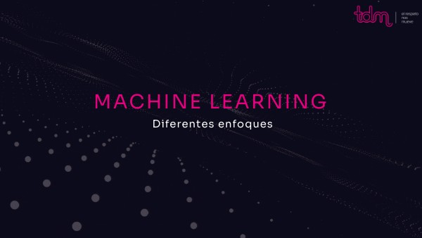 Enfoques Machine Learning | Genially