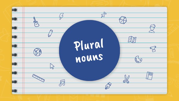 Plural nouns | Genially