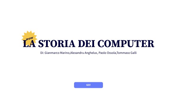 LA STORIA DEI COMPUTER