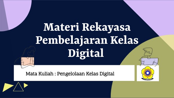 Rekayasa Pembelajaran Kelas Digital