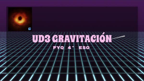 UD3 GRAVITACIÓN FYQ 4ESO