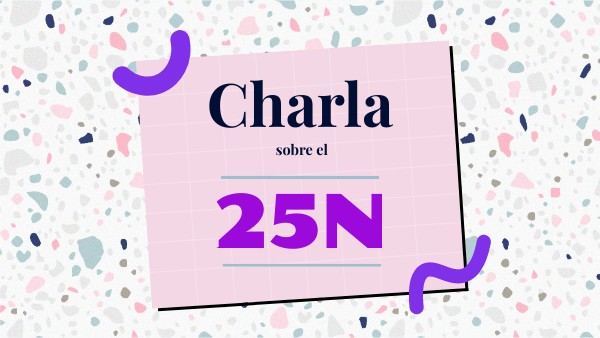 Charla sobre el 25N