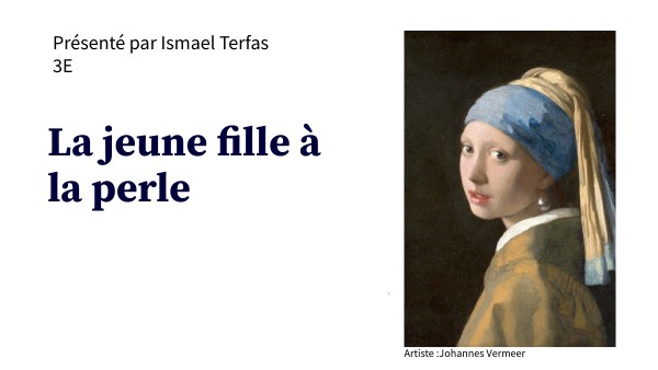 La jeune fille à la perle, brevet blanc , ismael terfas 3 e