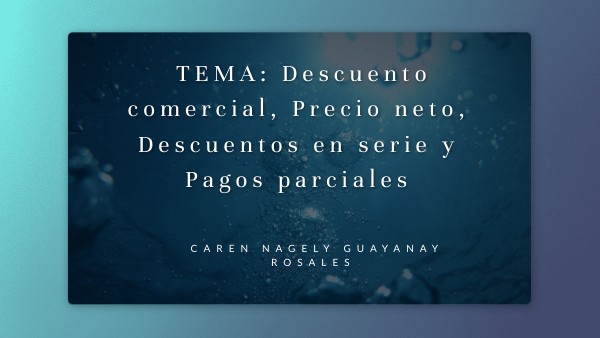 Descuento comercial, Precio neto, Descuentos en serie y Pagos parciale ...
