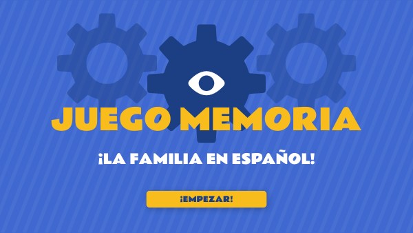 JUEGO MEMORIA FAMILIA ESPAÑOL