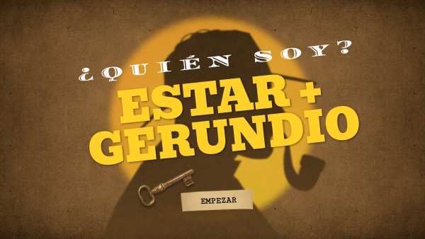 ESTAR+GERUNDIO | Genially