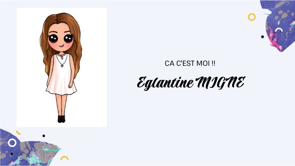 Présentation Eglantine