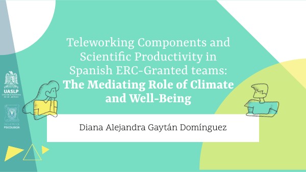 Teleworking Components and Scientific Productivity in Spanish ERC-Gran | Genially