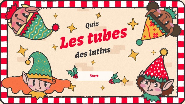 Les tubes des lutins | Genially