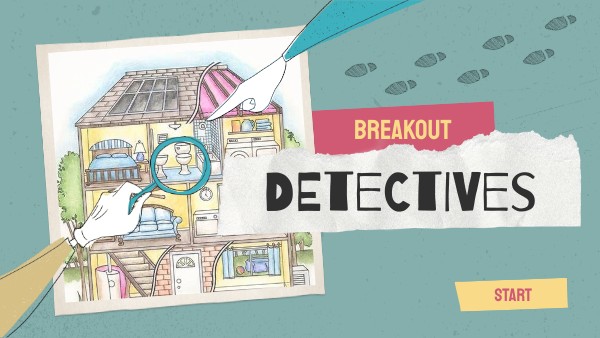 DETECTIVES BREAKOUT