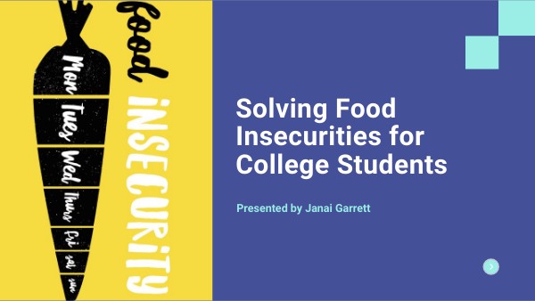 Solving Food Insecurities for College Students | Genially