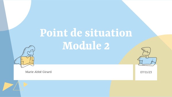Point de situation module 2 | Genially