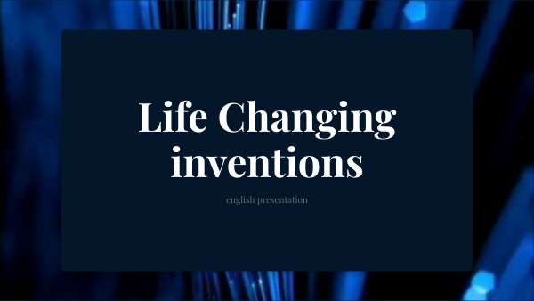 life changing inventions | Genially