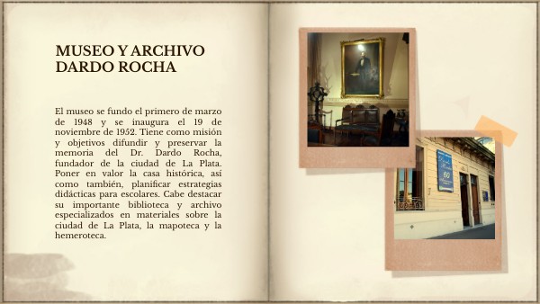 Información museo y archivo Dardo Rocha | Genially