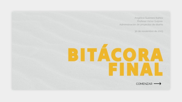 Bitácora final _ Angélica Guerrero